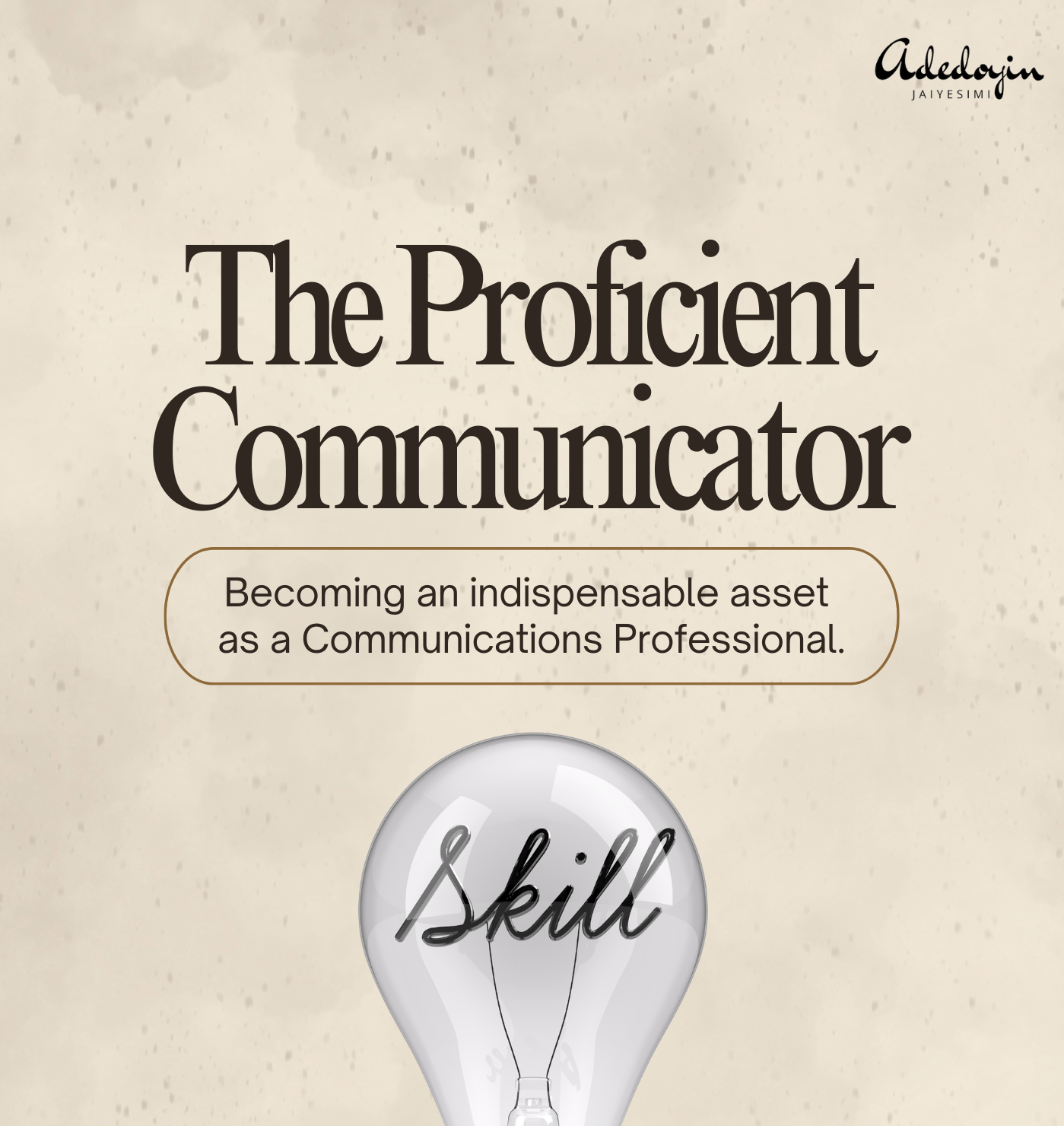 The Proficient Communicator E-Book - Adedoyin Jaiyesimi